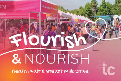 Flourish & Nourish Health Fair & Breast Milk Drive / Saturday, August 9 - TrueCare